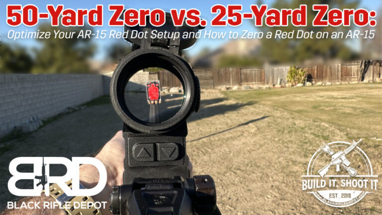 50-Yard Zero vs. 25-Yard Zero: Optimize Your AR-15 Red Dot Setup and ...